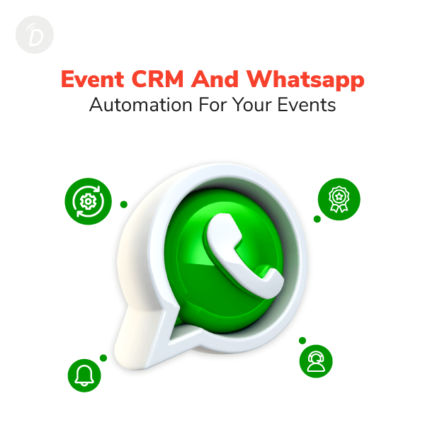 Event CRM And Whatsapp Automation For Your Events