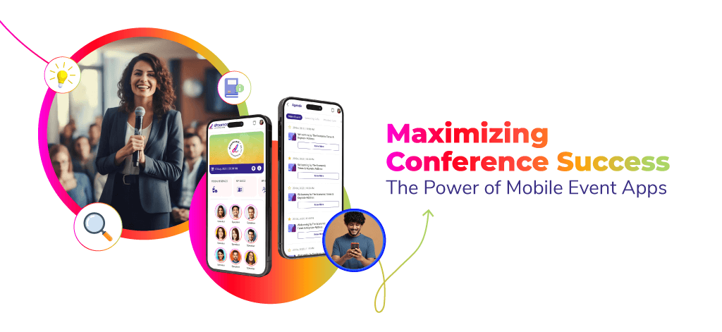 Maximizing Conference Success: The Power of Mobile Event Apps